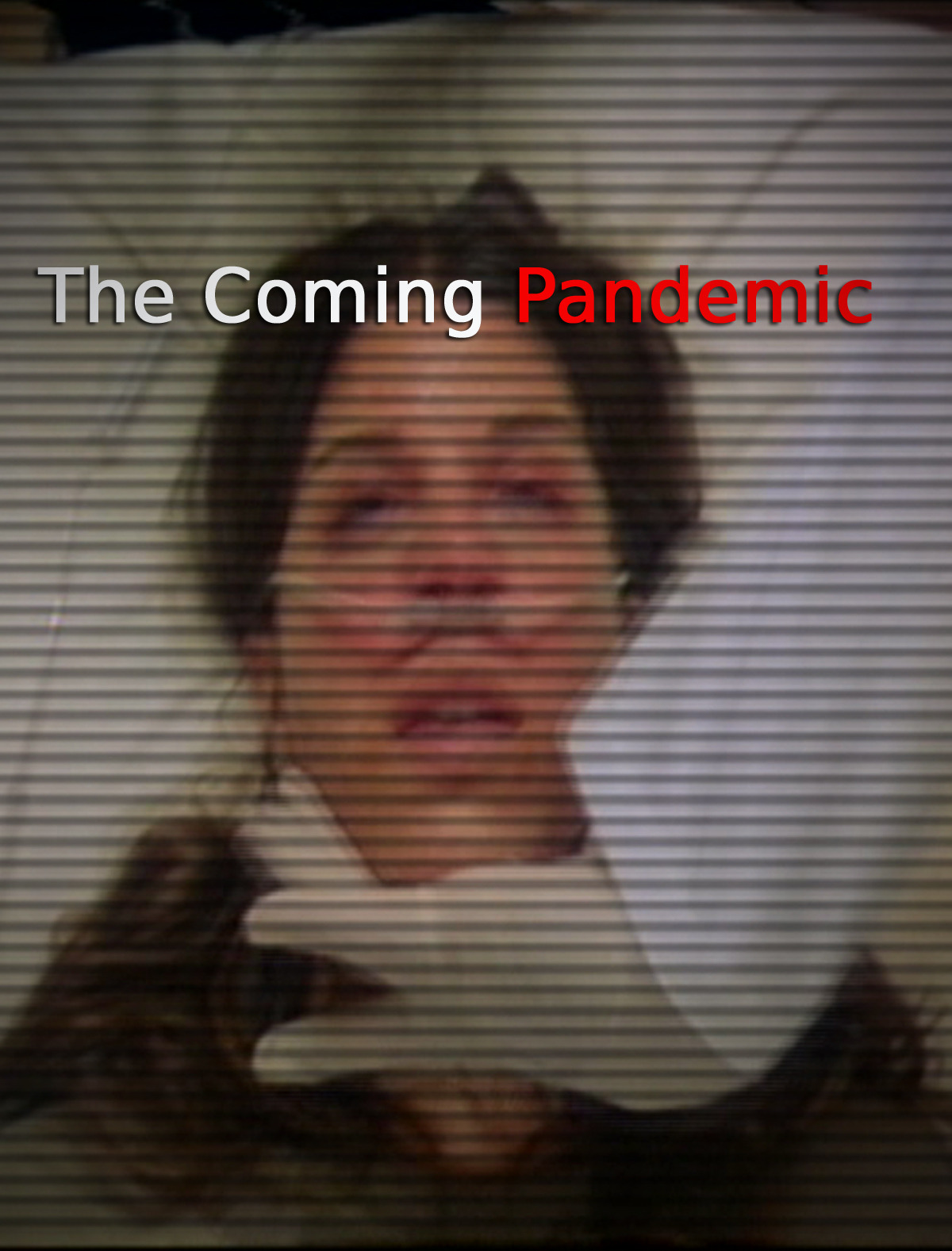 Prime Video: The Coming Pandemic