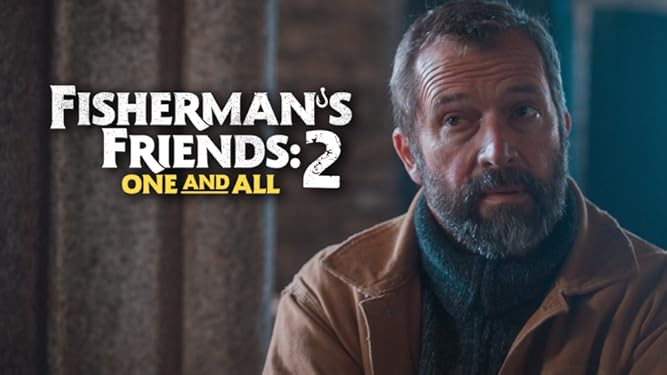 Watch Fisherman's Friends 2: One and All | Prime Video