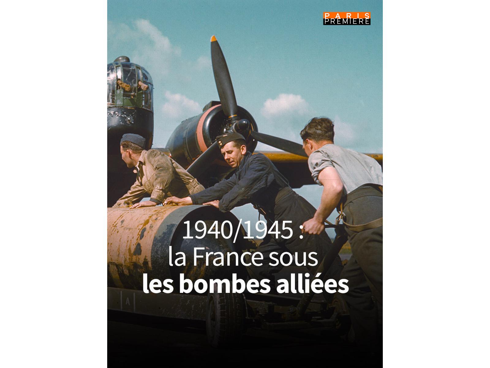 Prime Video: 1940/1945 : la France sous les bombes alliées
