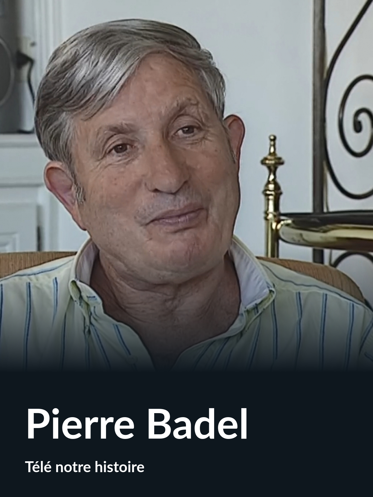 Prime Video: Pierre Badel (Télé notre histoire)