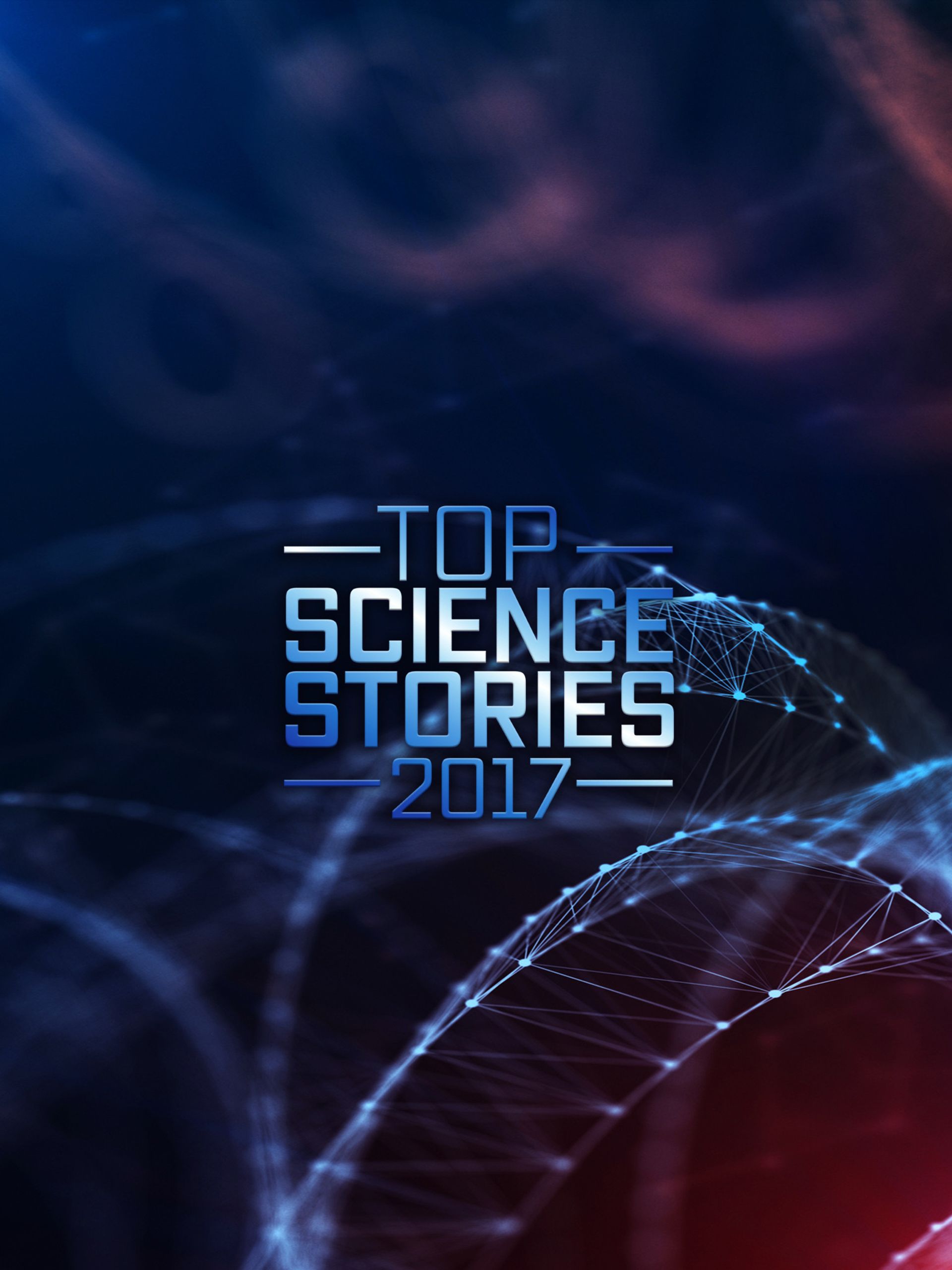 Prime Video: Top Science Stories Of 2017