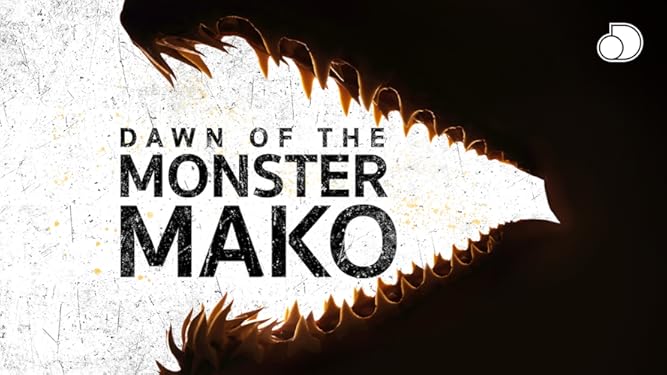 Watch Dawn Of The Monster Mako - Season 1 | Prime Video