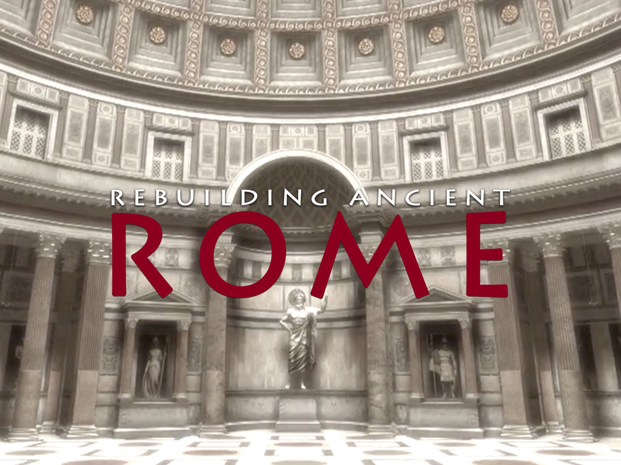 Prime Video: Rebuilding Ancient Rome - Season 1