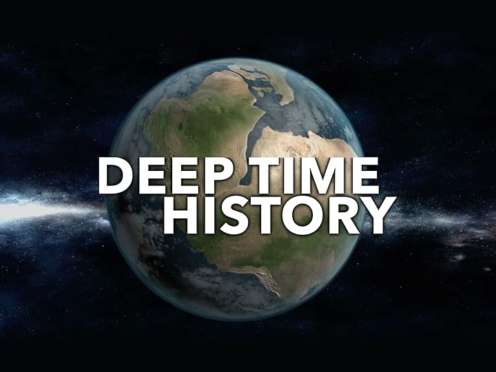 Prime Video: Deep Time History - Season 1
