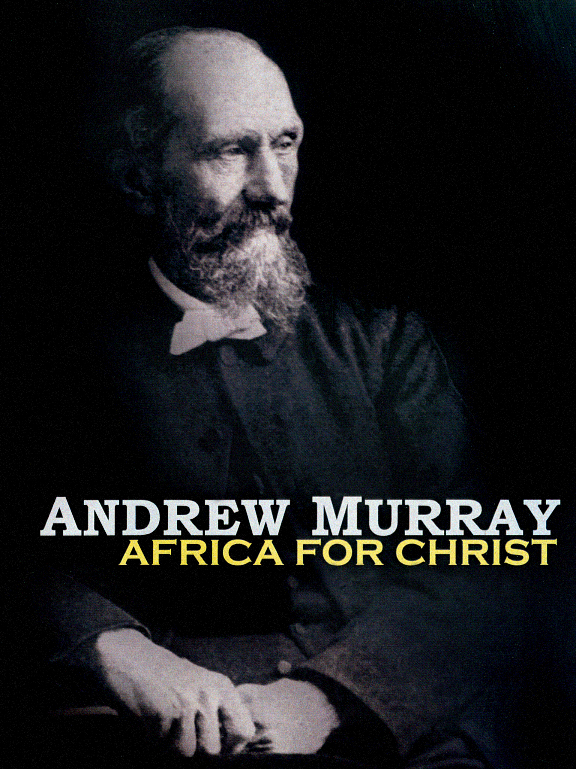 Prime Video: Andrew Murray: Africa For Christ