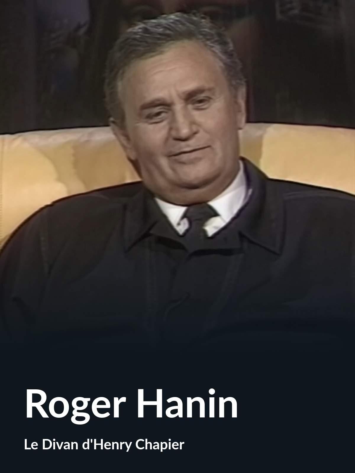 Prime Video: Roger Hanin (Le Divan d'Henry Chapier)