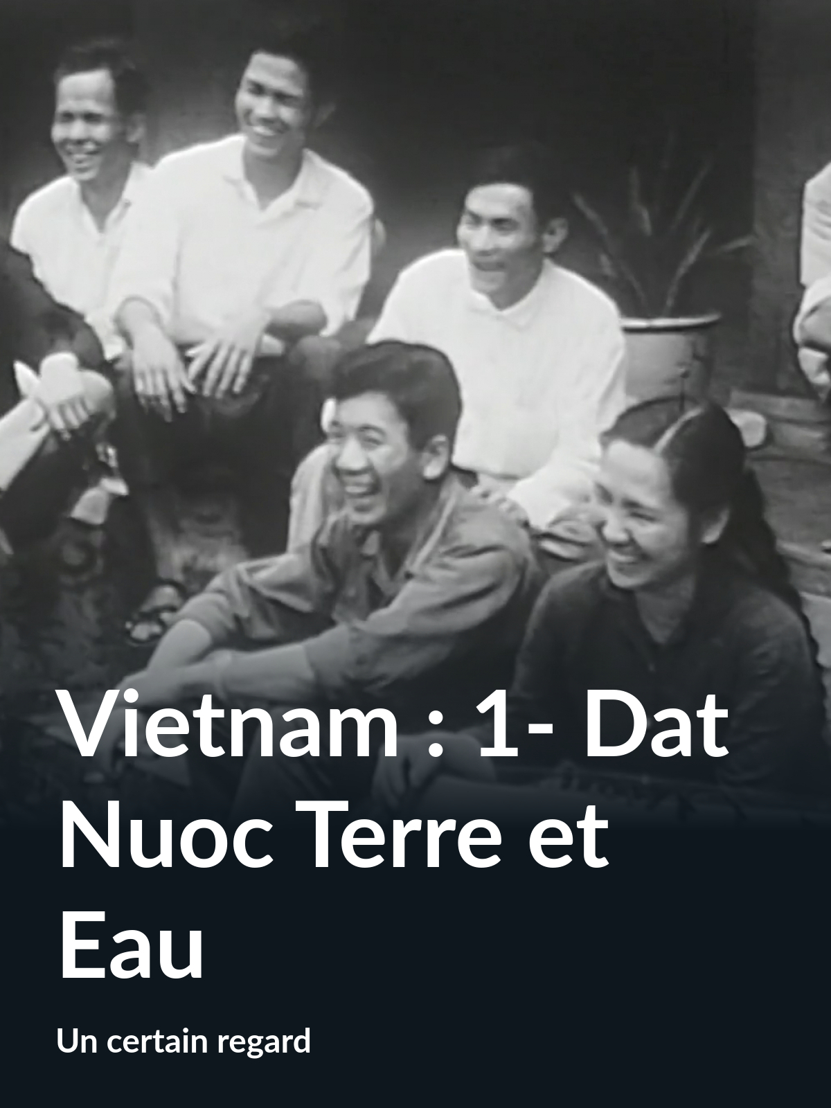 Prime Video: Vietnam : 1- Dat Nuoc Terre et Eau (Un certain regard)