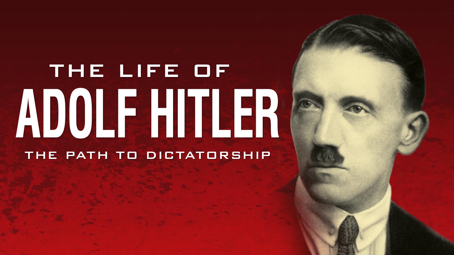 Watch The Life of Adolf Hitler: Rise of a Demon | Prime Video